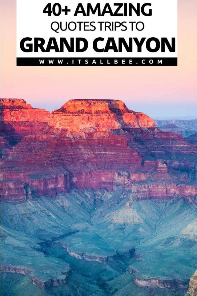 40 Awesome Quotes About The Grand Canyon - ItsAllBee | Solo Travel ...